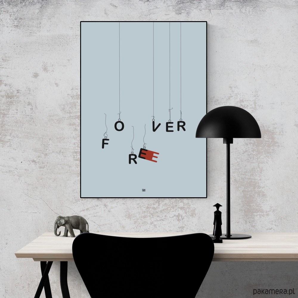 Plakat "FOREVER/OVER/FREE" - Archiwum - Pakamera.pl